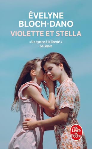 Violette et Stella, Evelyne Bloch-dano - les Prix d'Occasion ou Neuf