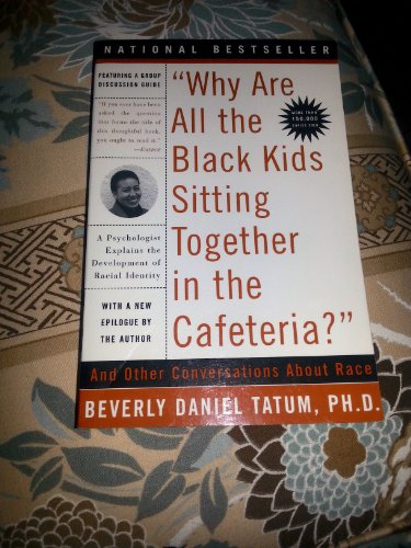 Why Are All the Black Kids Sitting Together in the Cafeteria? Beverly ...