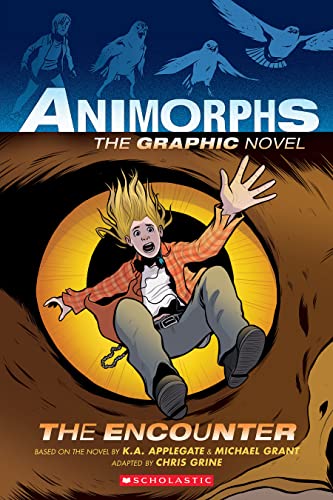The Encounter (Animorphs Graphix #3) (Volume 3) K. A. Applegate - les ...