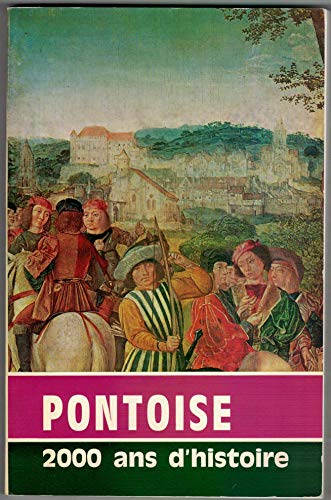 Pontoise - 2000 Ans D'Histoire, James Gressier - les Prix d'Occasion ou ...