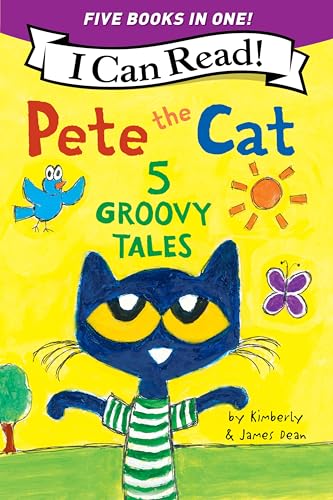 Pete the Cat - 5 Groovy Tales: Five I Can Read Stories of Friendship ...