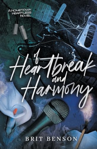 Of Heartbreak and Harmony - Alternative Cover Edition, Brit Benson ...