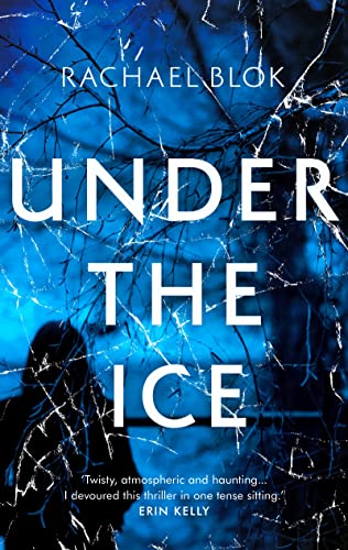 Under the Ice, Rachael Blok - les Prix d'Occasion ou Neuf