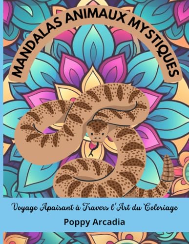 Mandala Animaux Mystiques – Voyage Apaisant à Travers l’Art du ...