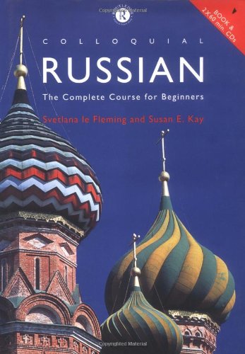 Colloquial Russian - A Complete Language Course, Svetlana Le Fleming ...