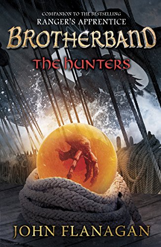 The Hunters (Brotherband Book 3) John Flanagan - les Prix d'Occasion ou ...