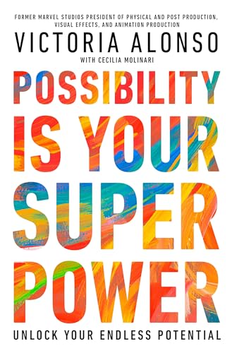 Possibility Is Your Superpower - Unlock Your Endless Potential ...