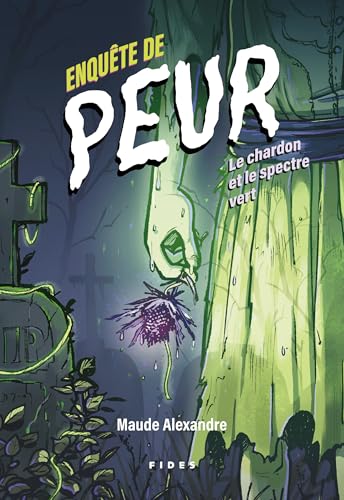 Le chardon et le spectre vert, Maude Alexandre - les Prix d'Occasion ou ...