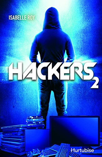 Hackers v 02, Isabelle Roy - les Prix d'Occasion ou Neuf