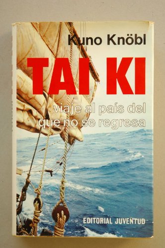 Tai KI - Viaje Al Pais del Que No Se Regresa, Kuno (k. Knobl) Knoebl ...