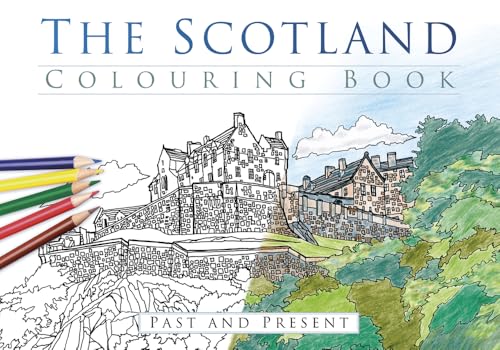 The Scotland Colouring Book - Past and Present, The History Press - les ...