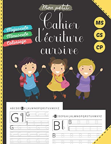 Mon petit cahier d'écriture cursive - Pour maternelles et CP, Livre ...