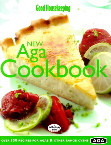 Good Housekeeping New Aga Cookbook - les Prix d'Occasion ou Neuf