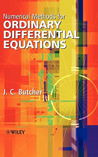 Numerical Methods for Ordinary Differential Equations, J. C. Butcher ...