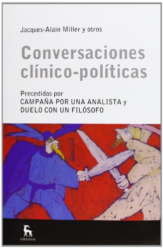 Conversaciones clínico-politícas, Jacques-alain Miller - les Prix d ...