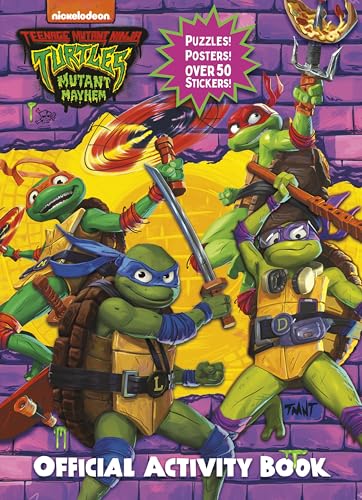 Teenage Mutant Ninja Turtles - Mutant Mayhem: Official Activity Book ...