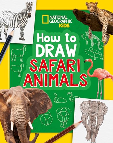 How to Draw Safari Animals - A Step-by-Step Learn to Draw Book for Kids ...
