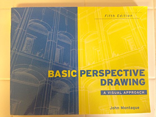 Basic Perspective Drawing - A Visual Approach, John Montague - les Prix ...