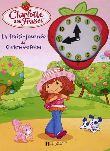 Charlotte Aux Fraises - La Fraisi-Journée De Charlotte Aux Fraises ...