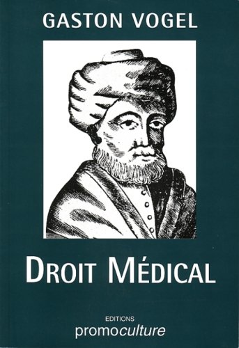 Droit médical et hospitalier, Gaston Vogel - les Prix d'Occasion ou Neuf