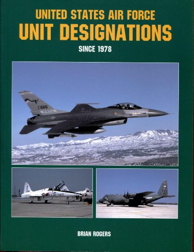 United States Air Force Unit Designations Since 1978, Brian Rogers ...
