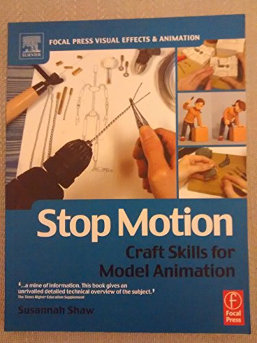 Stop Motion - Craft Skills for Model Animation, Susannah Shaw - les ...