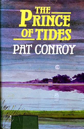 The Prince of Tides, Pat Conroy - les Prix d'Occasion ou Neuf
