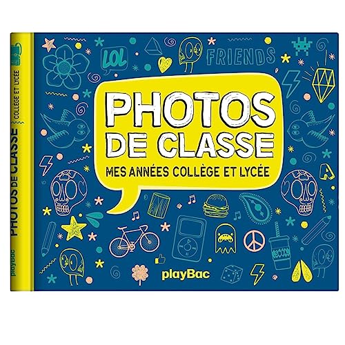 Mon album photos de classe - Collège et lycée - 2026, Playbac Éditions ...
