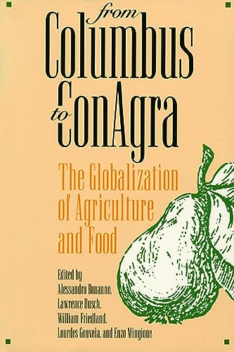 From Columbus to Conagra - The Globalization of Agriculture and Food ...