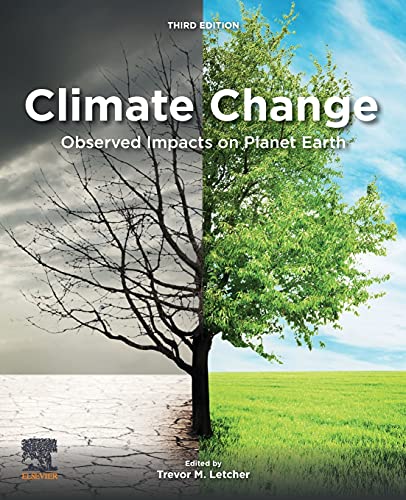 Climate Change - Observed Impacts on Planet Earth, Trevor Letcher - les ...