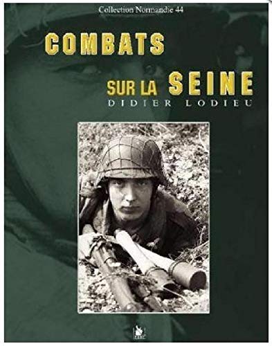 Combats sur la Seine, Didier Lodieu - les Prix d'Occasion ou Neuf