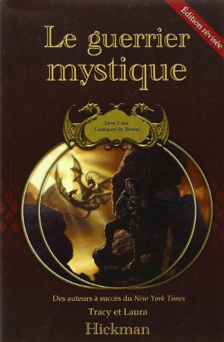 Le guerrier mystique, Tracy & Laura Hickman - les Prix d'Occasion ou Neuf
