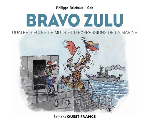 Bravo zulu (Cols Bleus Magazine) Gab - les Prix d'Occasion ou Neuf
