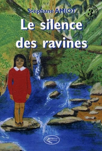 Le silence des ravines, Stéphane Amiot - les Prix d'Occasion ou Neuf