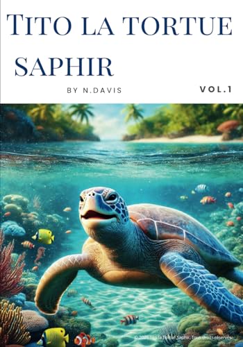 Tito la tortue saphir - L'île enchantée, N. Davis - les Prix d'Occasion ...