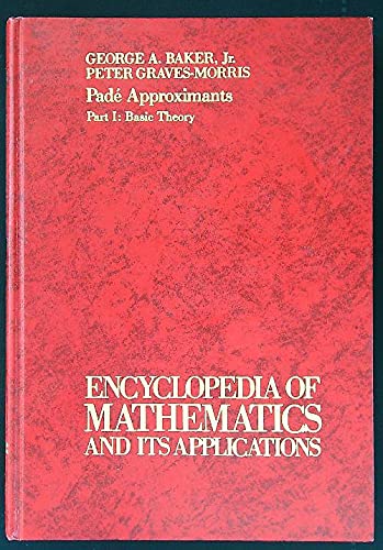 Pade Approximants, George And Peter Graves-morris Baker Jr. les Prix d ...