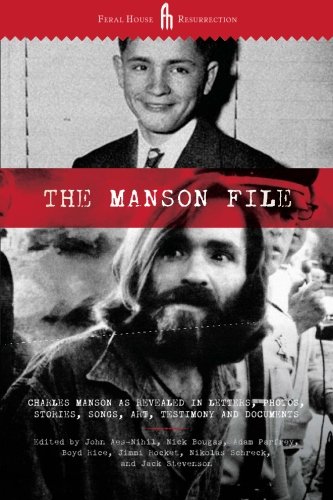 The Manson File - Charles Manson as revealed in letters, photos ...