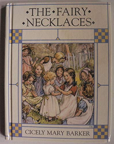 The Fairy Necklaces, Cicely Mary Barker - les Prix d'Occasion ou Neuf