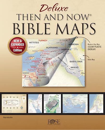 Deluxe Then and Now Bible Maps - New and Expanded Edition, Rose ...