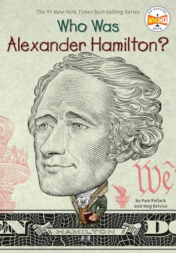 Who Was Alexander Hamilton? Pam Pollack - les Prix d'Occasion ou Neuf
