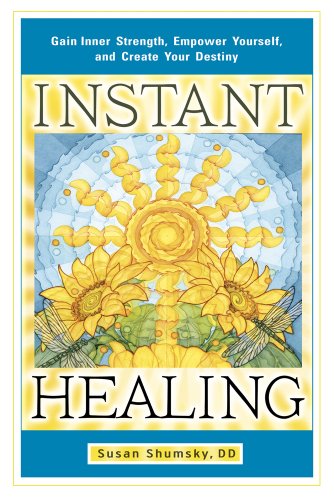 Instant Healing, Susan Shumsky - les Prix d'Occasion ou Neuf