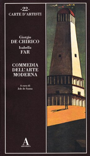 Commedia dell'arte moderna (Carte d'artisti) Far Isabella De Chirico ...