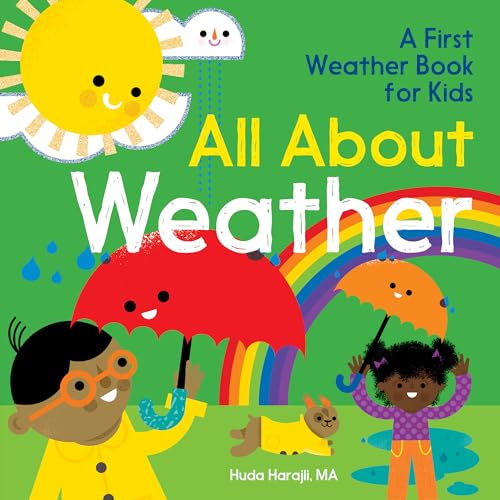 All About Weather - A First Weather Book for Kids, Huda Harajli - les ...