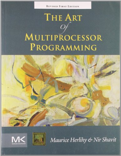 Art Of Multiprocessor Programming, Revised Reprint, Herlihy Maurice ...