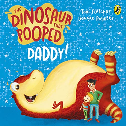 The Dinosaur that Pooped Daddy! A Counting Book, Tom Fletcher - les ...