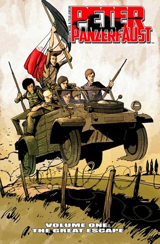 Peter Panzerfaust Volume 1 - The Great Escape, Kurtis J. Wiebe - les ...