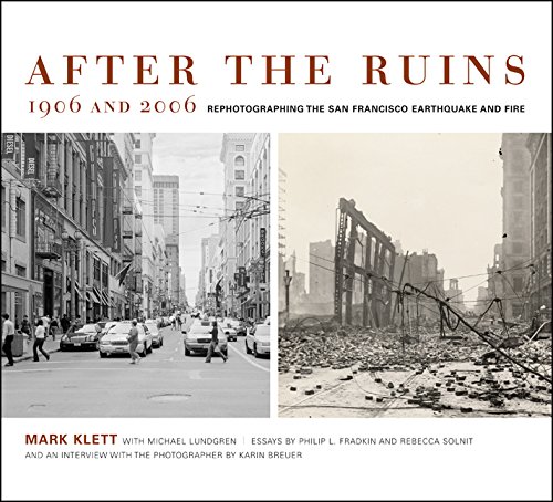 After the Ruins, 1906 And 2006 - Rephotographing the San Francisco ...