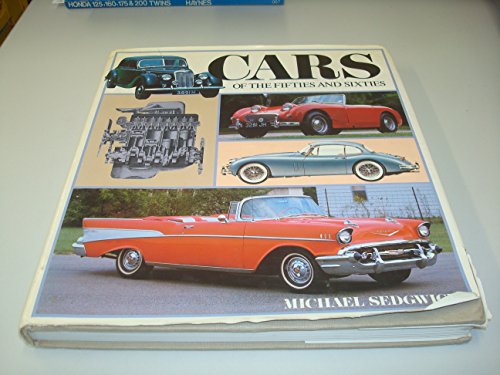 Cars of the Fifties and Sixties, Michael Sedgwick - les Prix d'Occasion ...