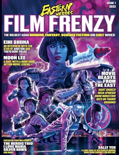 Eastern Heroes Film Frenzy Vol 1 No 1 Softback Edition, Rick Baker ...