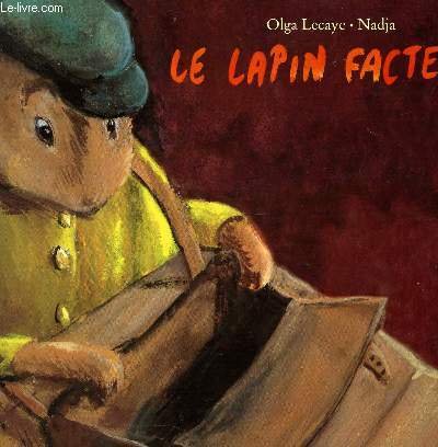 Le lapin facteur, Olga Lecaye - les Prix d'Occasion ou Neuf
